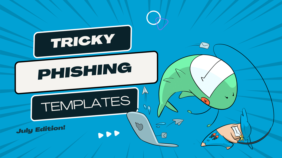 July 2024: New Security Awareness Content